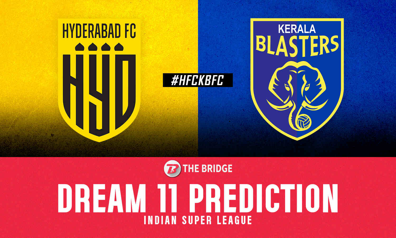 HFC vs KBFC Dream11 Predictions: ISL Fantasy Tips, Probable 11, Captain ...